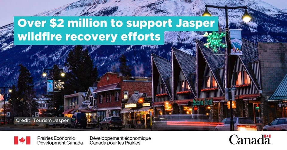 Government of Canada investments bolster business, housing and tourism recovery in Jasper ...